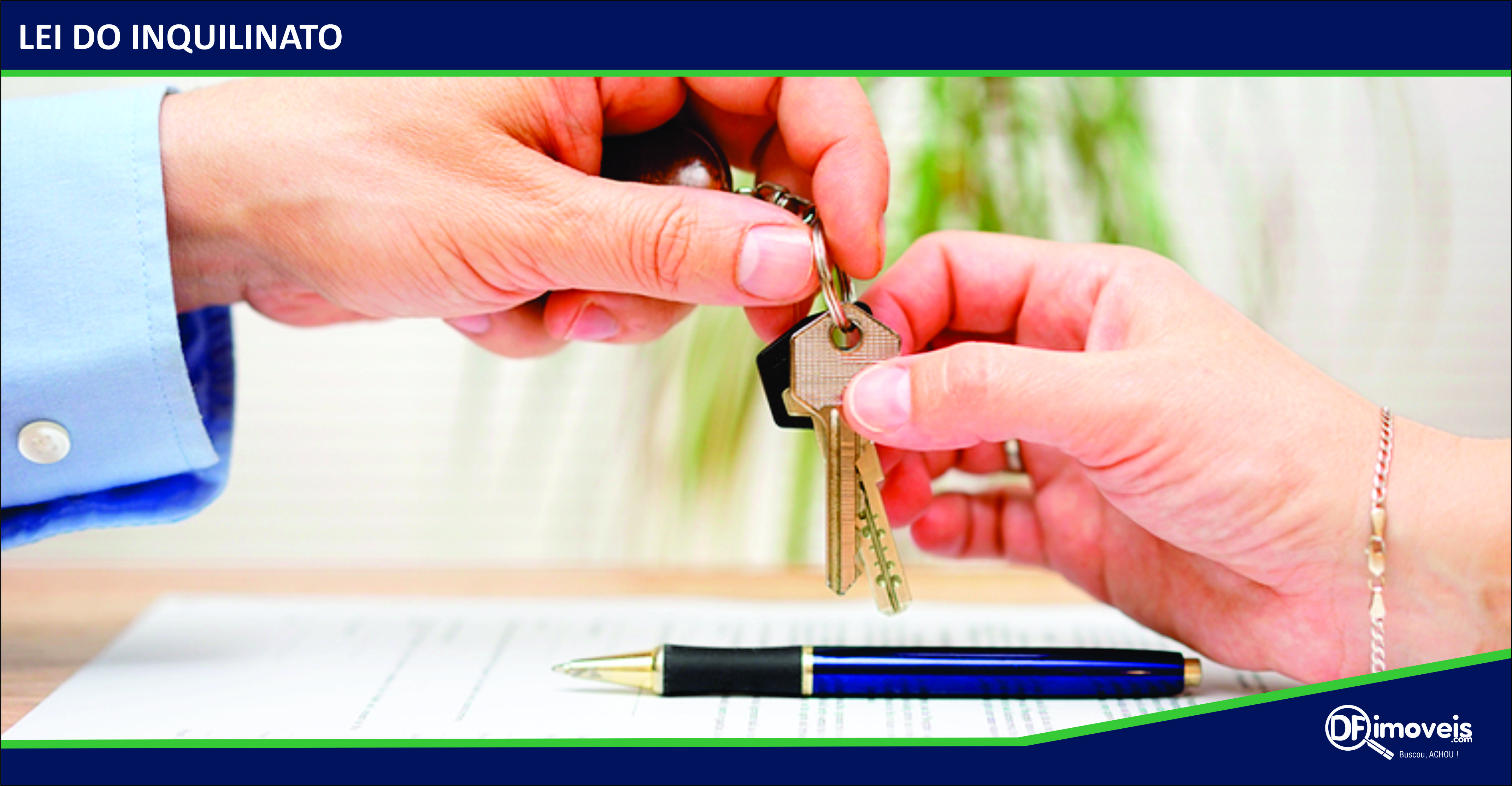 Conheça a Lei do Inquilinato - Blog DFimoveis.com